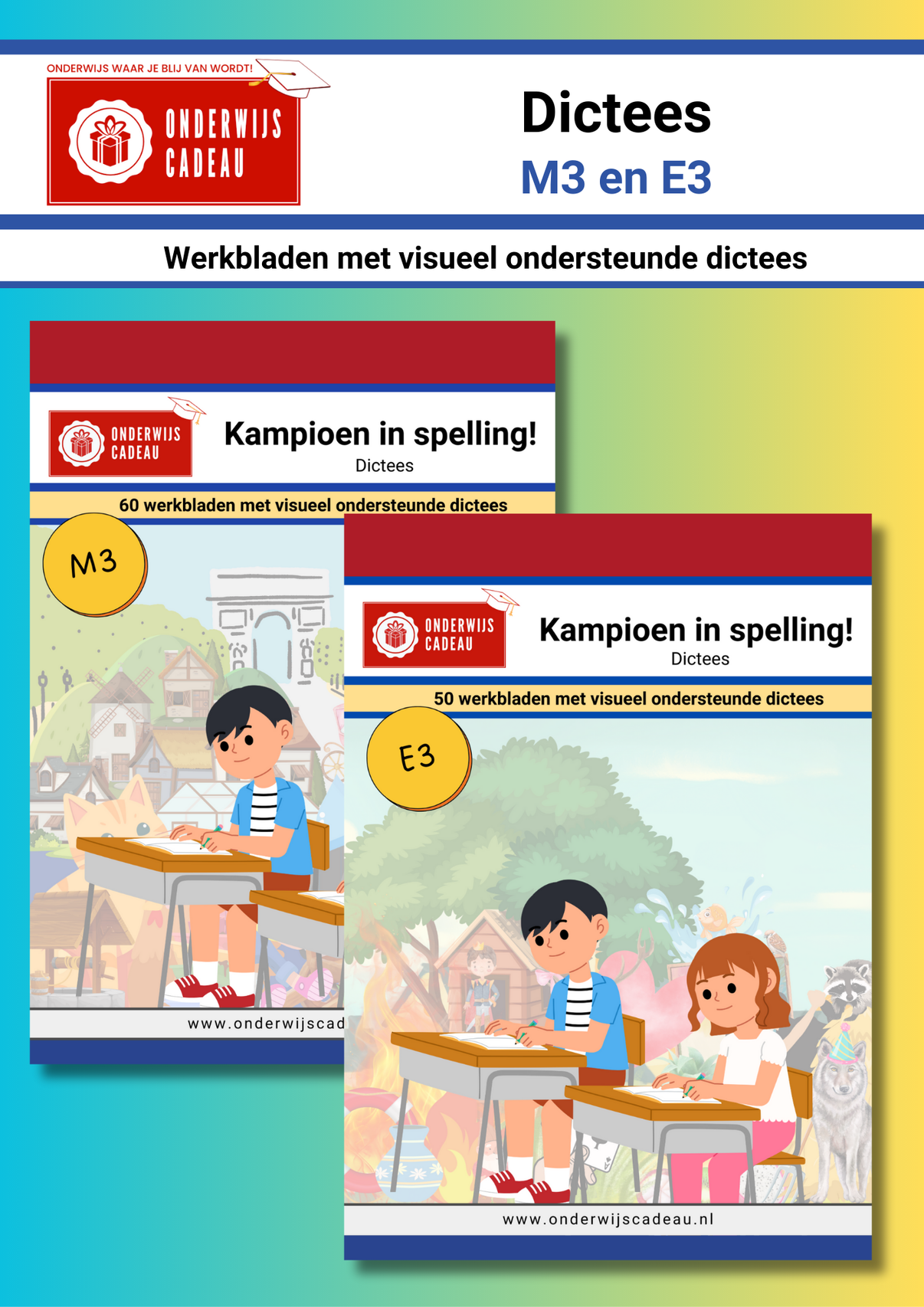Dictees (NT2) - M3 en E3 – Onderwijscadeau